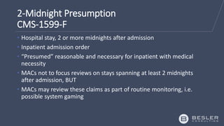 Appropriate Level of Care and the 2-Midnight Rule | PPTX