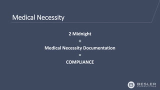 Appropriate Level of Care and the 2-Midnight Rule | PPTX