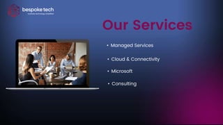BESPOKE TECH | PPT