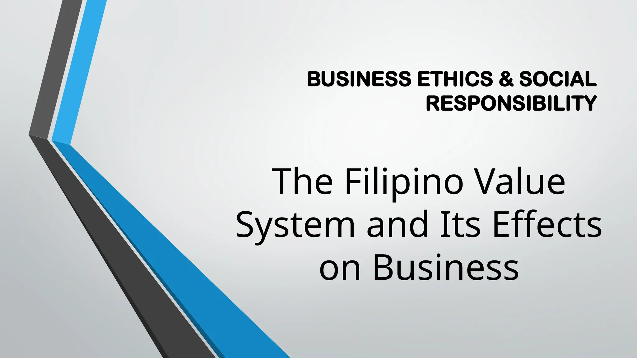 BESR Lesson 5 - Filipino Values System.pptx