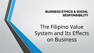 BESR Lesson 5 - Filipino Values System.pptx