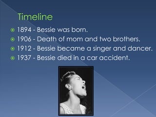 Bessie smith | PPTX | Blues | Music