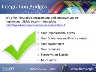 BAASS Connect 2013 - Best Practices for System Integrations | PPT