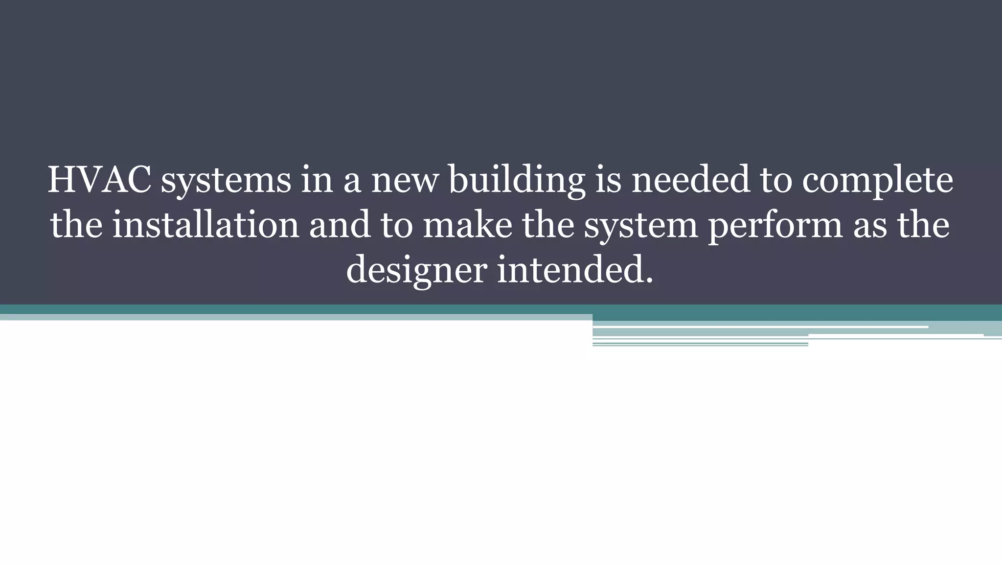 Testing Adjusting And Balancing Of All Hvac Systems Pptx