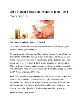 Best child plan - child plan or education insurance plan