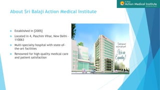 Best General Physician in Delhi | Sri Balaji Action Medical Institute | PPTX | Healthcare ...