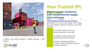 Allen Freight: Premier 3PL & Freight Forwarding Services in Dubai | PPTX