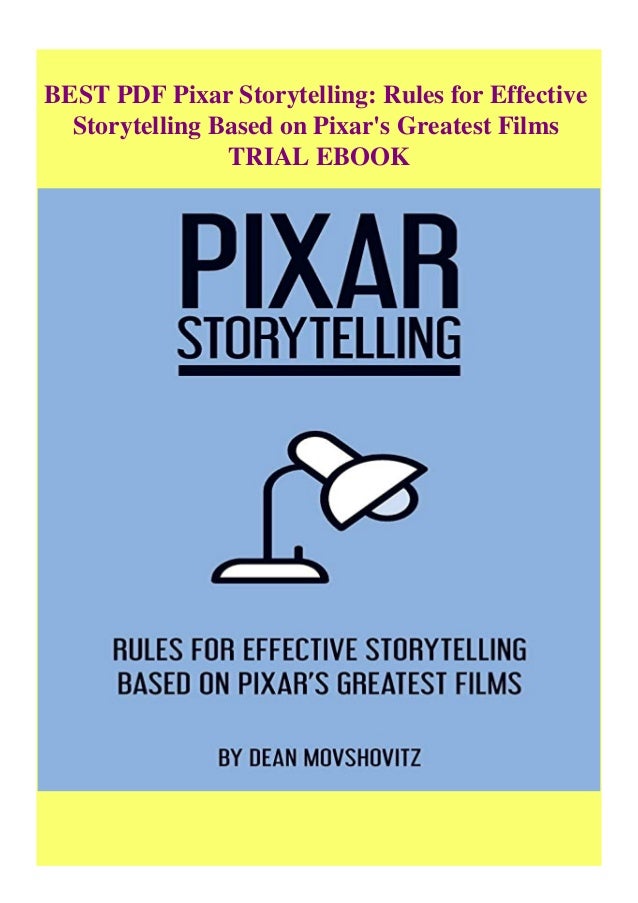 BEST PDF Pixar Storytelling Rules for Effective Storytelling Based on ...