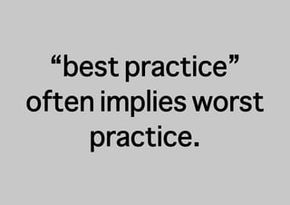 The myth of "best practice" | PPT