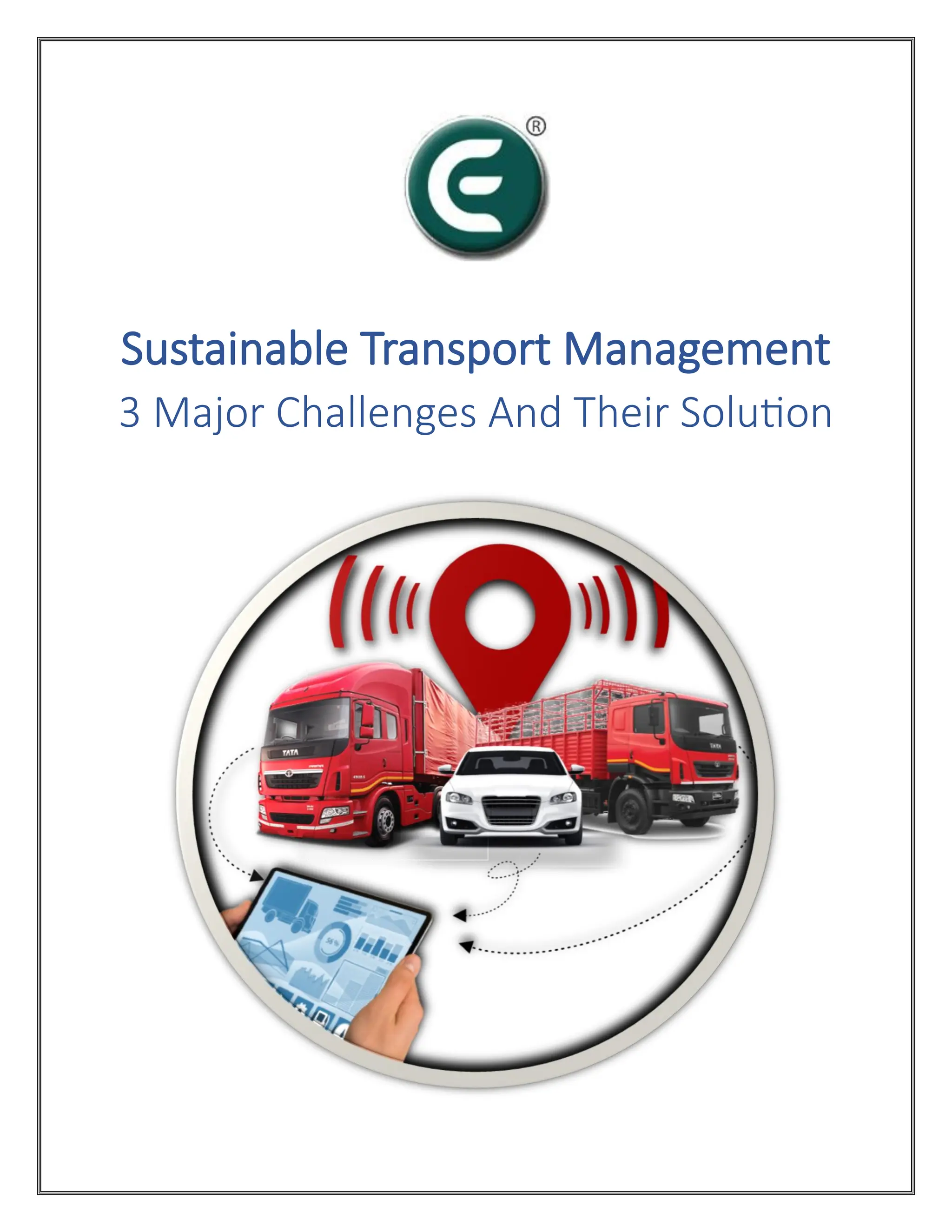 Sustainable Transport Management: 3 Major Challenges and their Solution ...