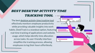 Best 5 Tools In DeskTrack Software in India | PPT