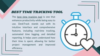 Top 5 Essential Tools in DeskTrack for Boosting Productivity | PPT