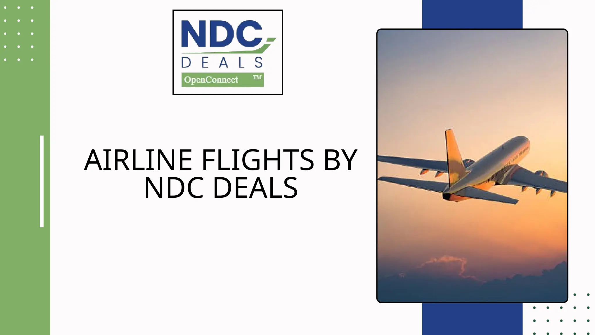 Airline Flights via @ NDC Deals: Fly Smarter | PPTX
