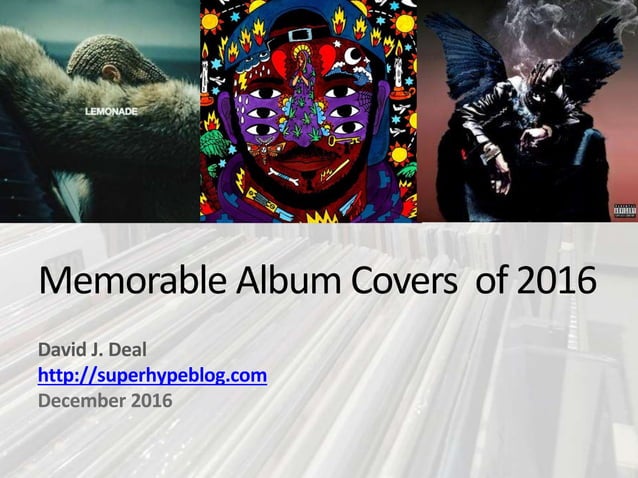 Memorable Album Covers of 2016 | PPT