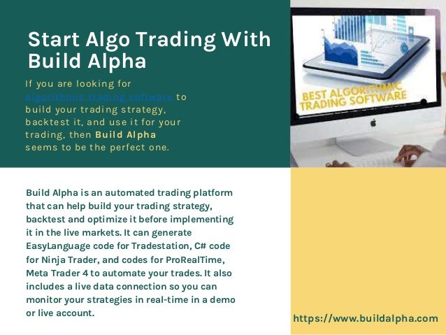 Build Alpha- Best Algorithmic Trading Software | PPTX