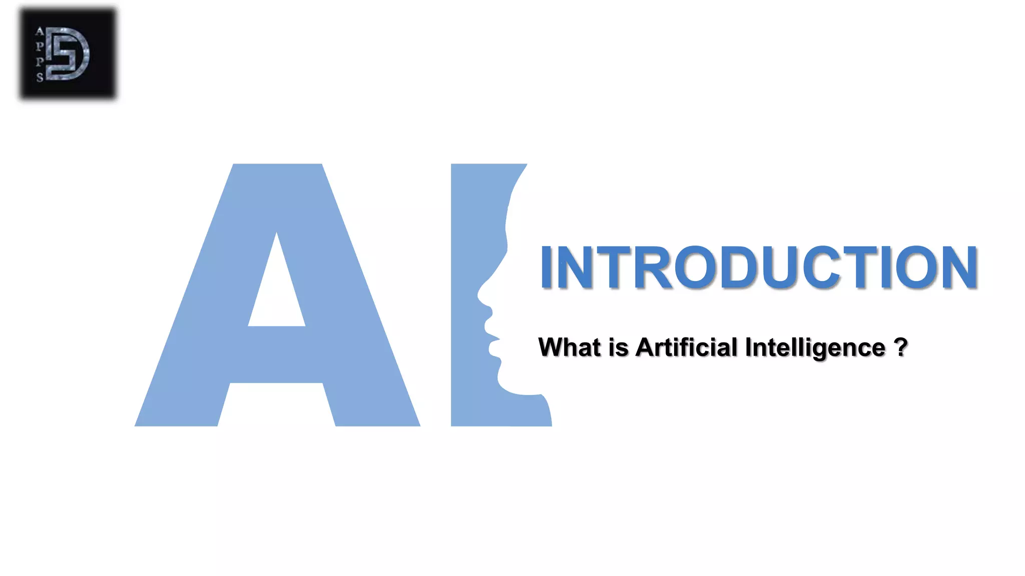 Artificial Intelligence (A.I.) || Introduction of A.I. || HELPFUL FOR ...