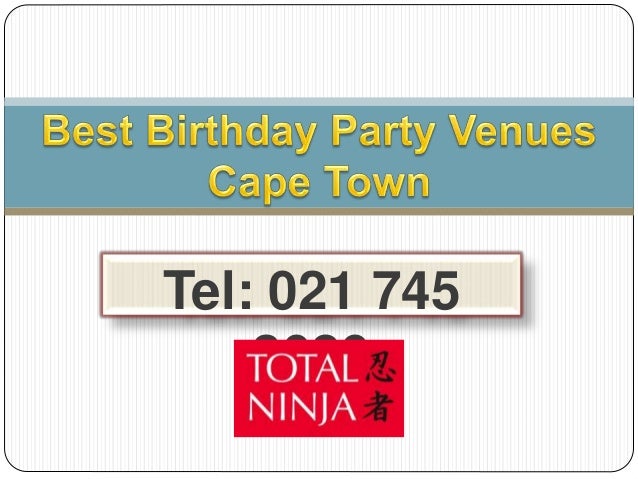 Best Birthday Party Venues Cape Town best-birthday-party-venues-cape-town