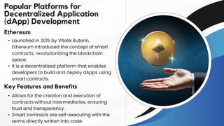 Exploring Popular Platforms for Decentralized Application (dApp) Development | PPTX