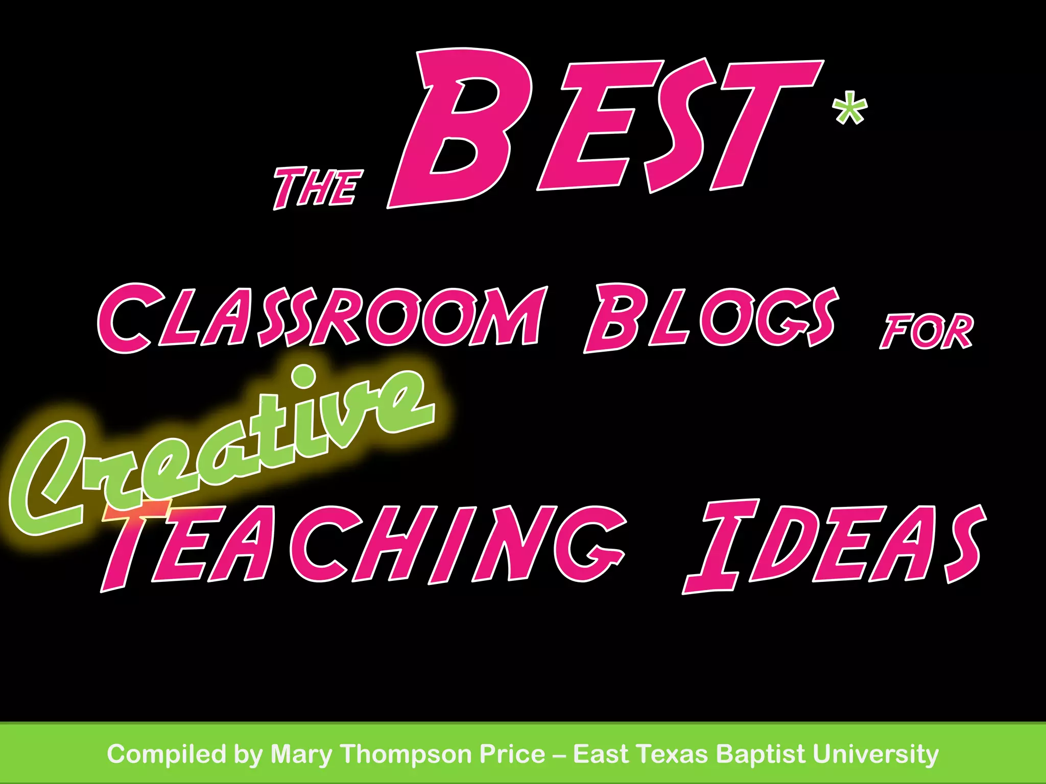 The Best Classroom Blogs for Creative Teaching Ideas | PPT