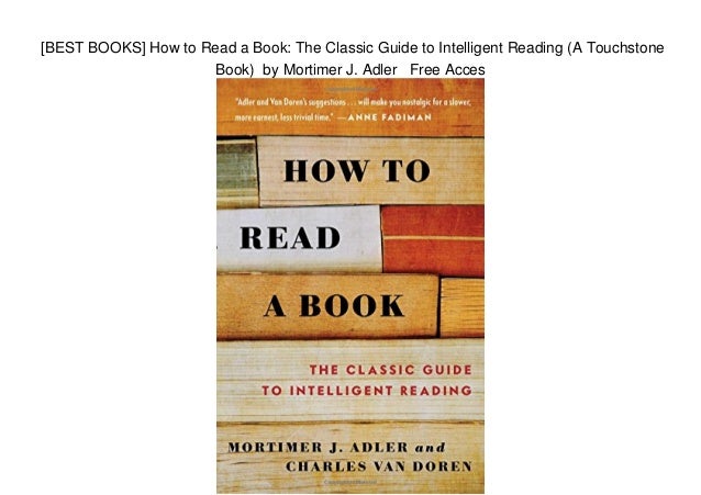 [BEST BOOKS] How to Read a Book: The Classic Guide to Intelligent ...