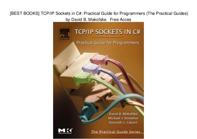 Best Books Tcpip Sockets In C Practical Guide For Programmers The Practical Guides By
