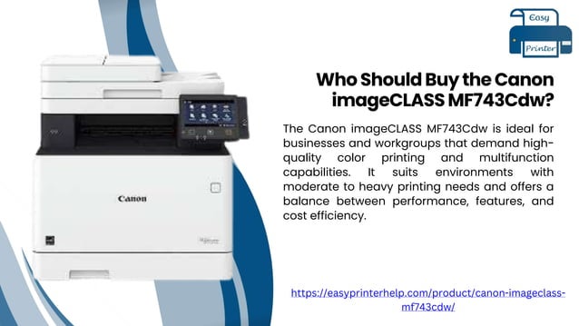 Best Canon imageCLASS MF743Cdw Color Laser Printer.pptx