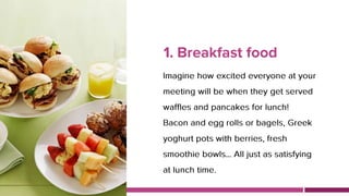 The best catering ideas for your next working lunch | PPTX