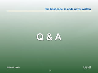 the best code, is code never written | PPT