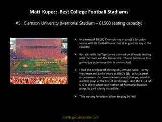 Matt Kupec: Best College Football Stadiums | PPTX