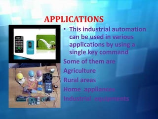 dtmf based industrial automation and appliances control system by lak and naz | PPT