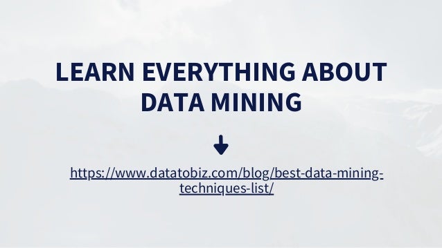 Best Data Mining Techniques You Should Know About! | PDF
