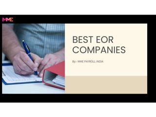 The Best EOR Professional Companies in India - MME | PPTX