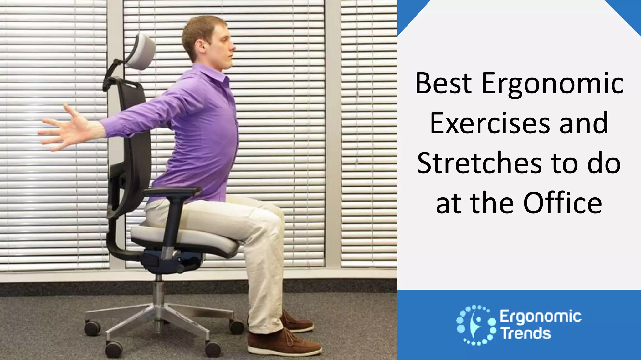 Best Ergonomic Exercises to Do at the Workplace | PPTX