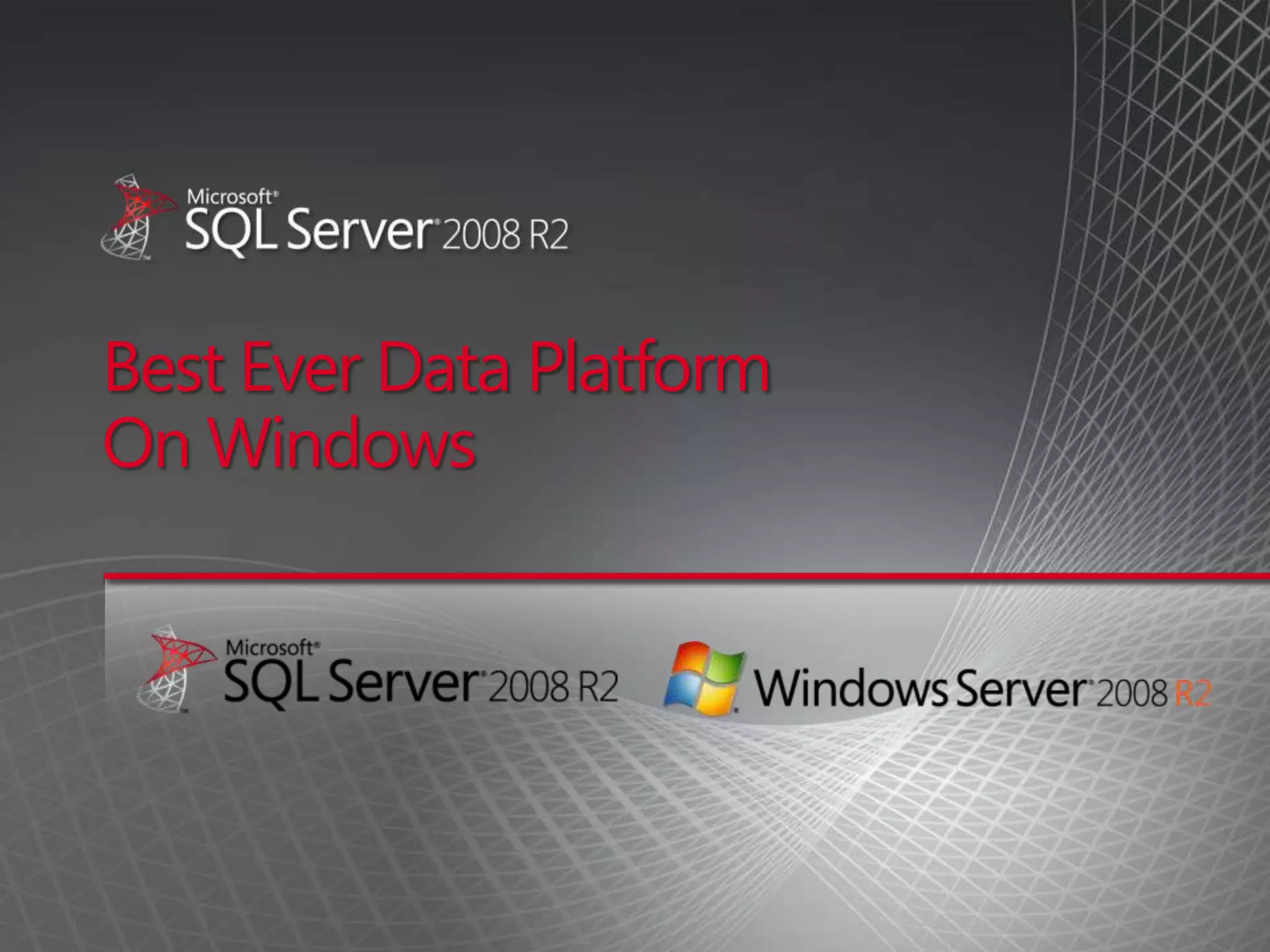 Microsoft SQL Server - Best Ever Data Platform on Windows Presentation ...