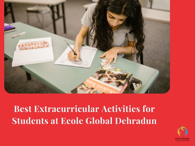 Best Extracurricular Activities for Students at Ecole Global Dehradun.pdf