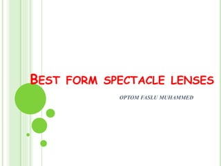 Best form spectacle lenses | PPTX