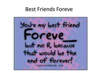 Best Friends Forever | PPTX