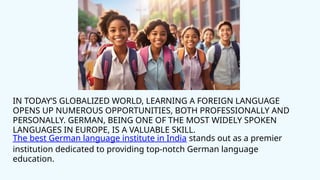 best german language institute in india (2).pptx | Education