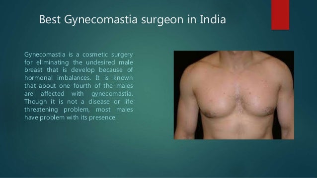 Best gynecomastia surgeon in india Best gynecomastia surgeon in india