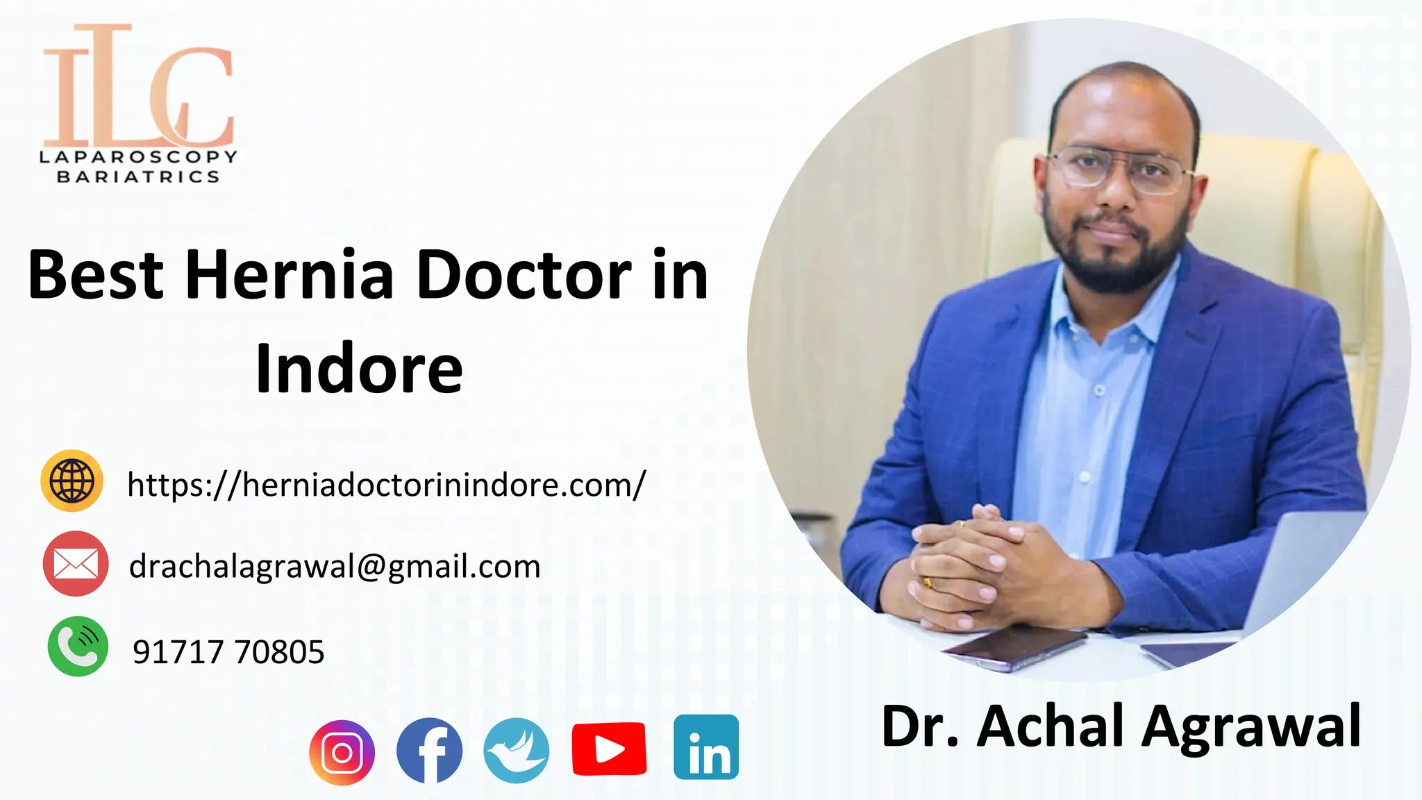 Best Hernia Doctor in Indore. Then today meet Dr. Achal, who has 15 ...
