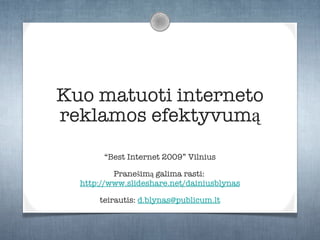 Dainius Blynas "Kaip matuoti interneto reklamos efektyvumą" | PPT
