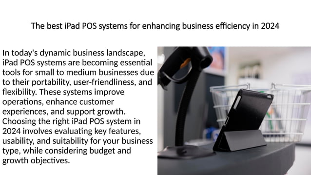 The best iPad POS systems for enhancing business efficiency in 2024.pptx