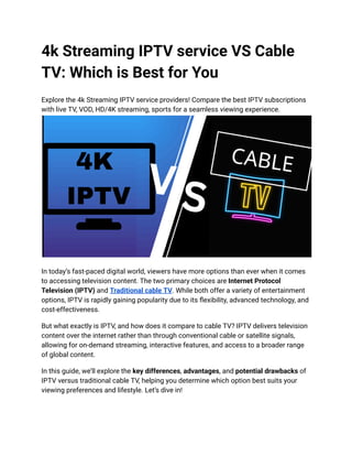 4k Streaming IPTV service VS Cable TV: Which is Best for You | PDF