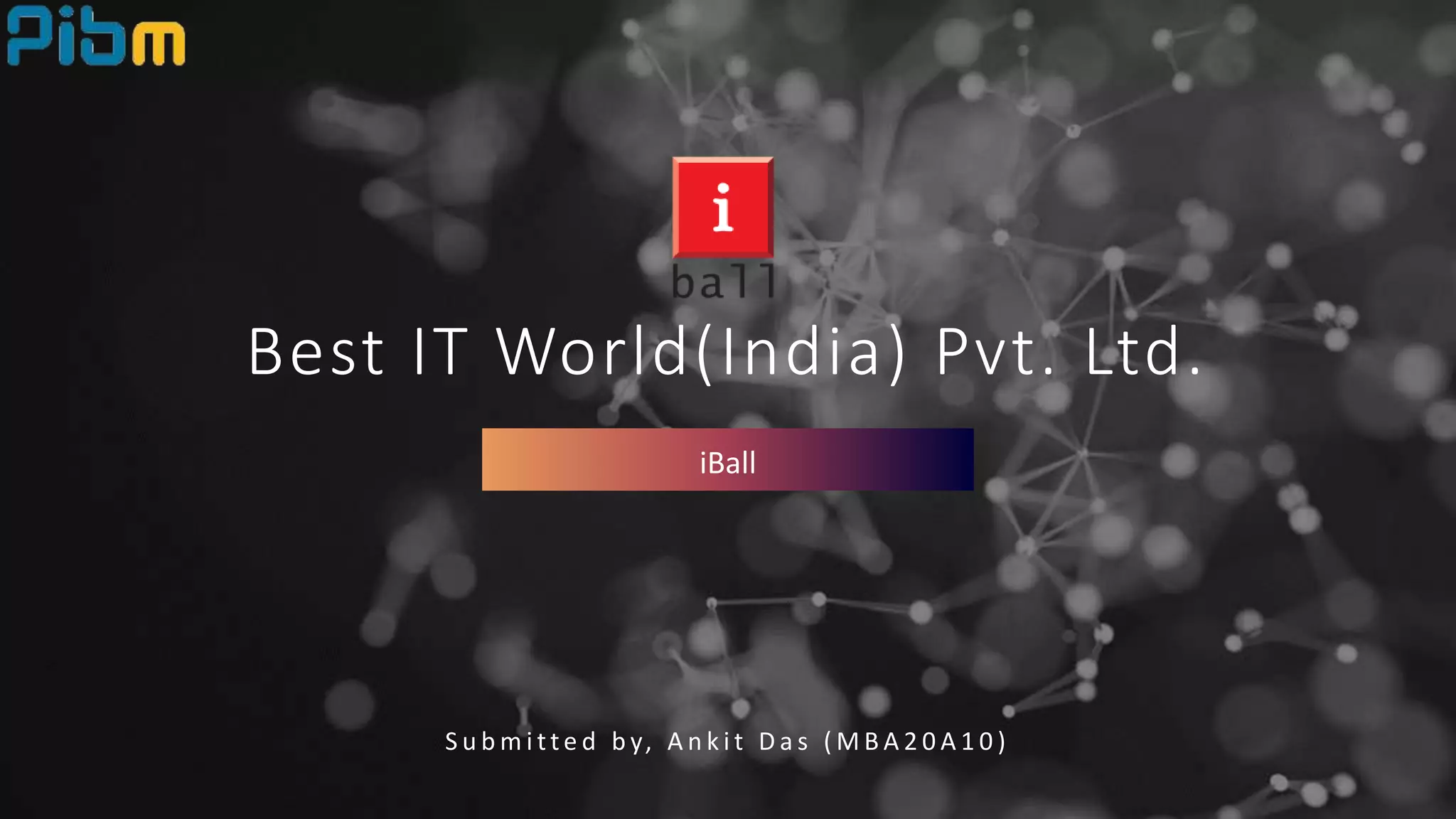 iBall / Best IT world (India) PVT. Ltd. | PPTX
