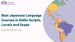 Best Japanese Language Courses in Delhi Scripts, Levels and Scope.pdf