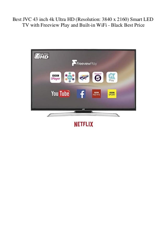 Best JVC 43 inch 4k Ultra HD (Resolution 3840 x 2160) Smart LED TV with ...