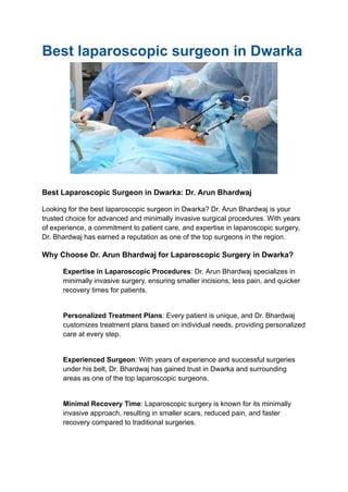 Best laparoscopic surgeon in Dwarka. | PDF