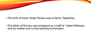 Best male dancer in india karan singh nirwan | PPTX