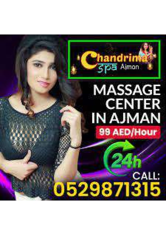 Top massage center in ajman chandrima Spa | PDF