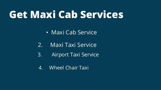 Best maxi cab service | PPTX
